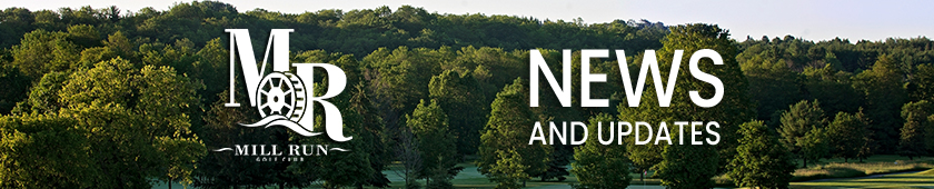 News - Mill Run Golf Club